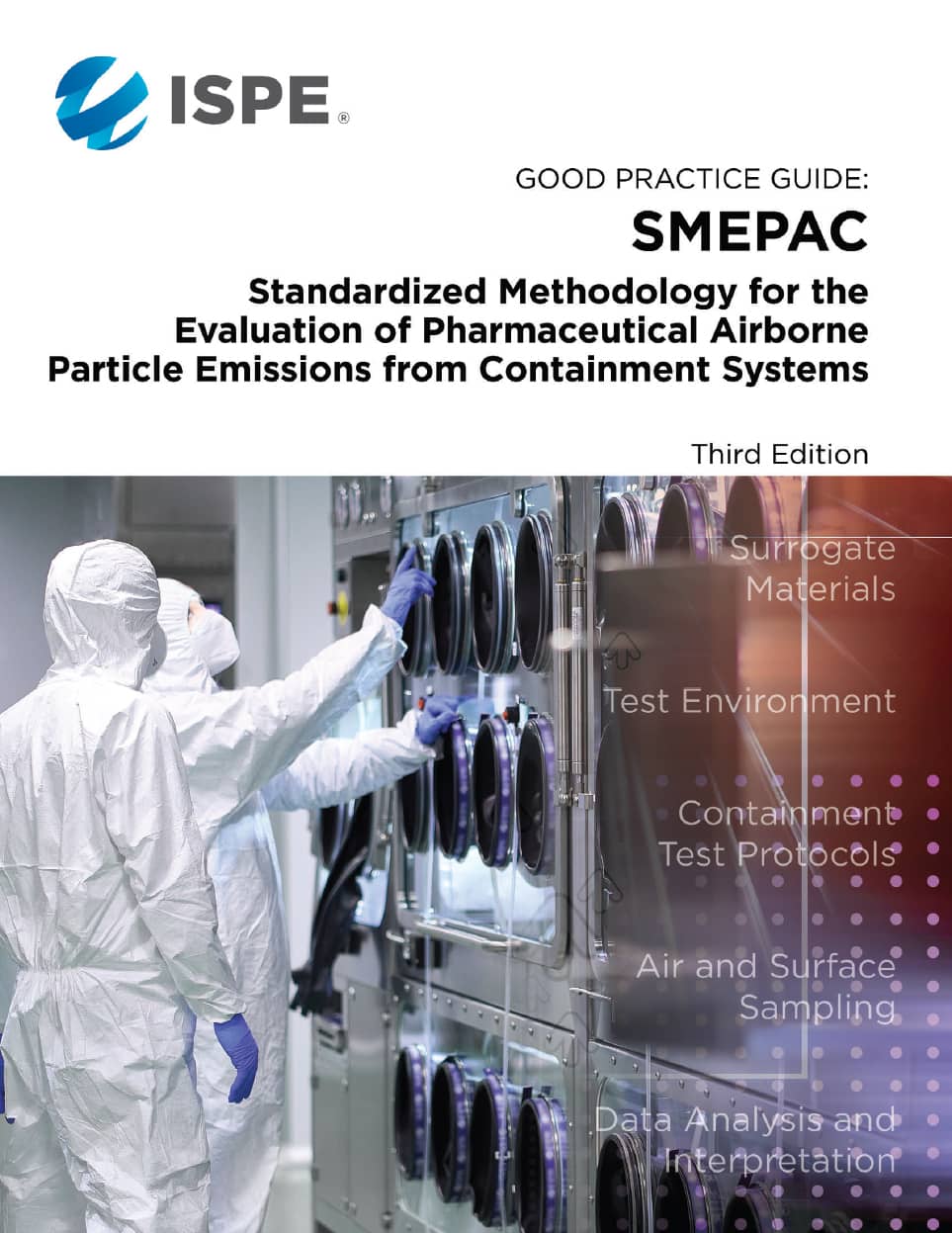 SMEPAC – 封闭系统中药品空气传播颗粒物排放评估的标准化方法（第三版） - GMP药指汇